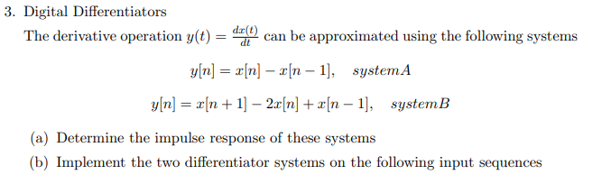 Solved Digital Differentiators The Derivative Operation