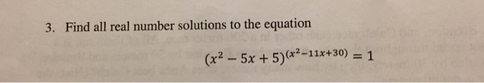 Solved 3. Find all real number solutions to the equation | Chegg.com