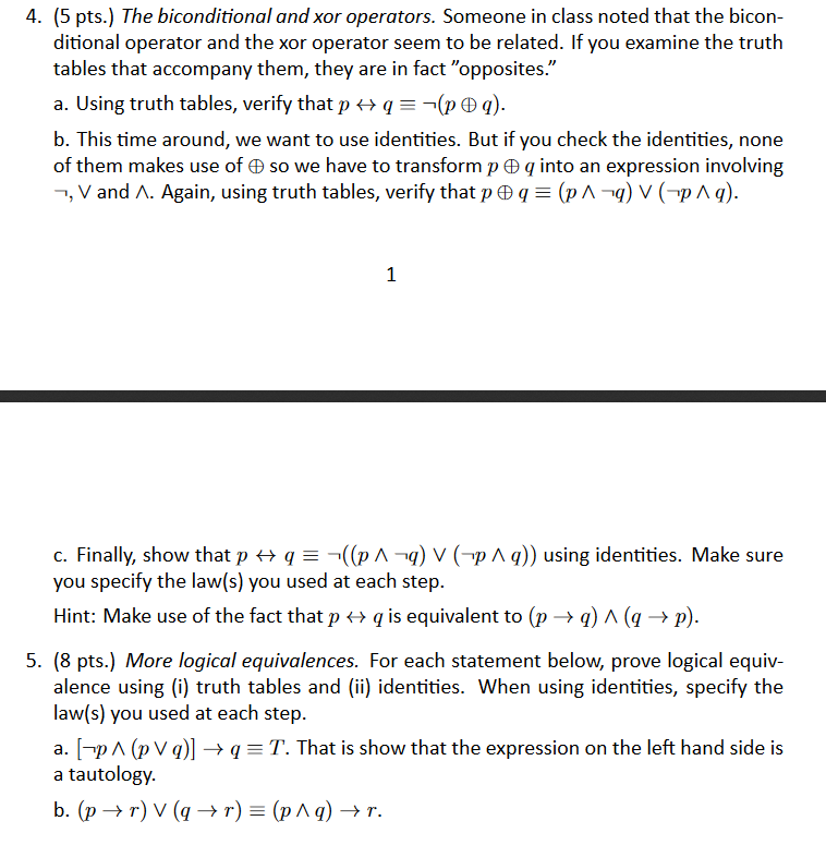 Solved 4. (5 pts.) The biconditional and xor operators. | Chegg.com