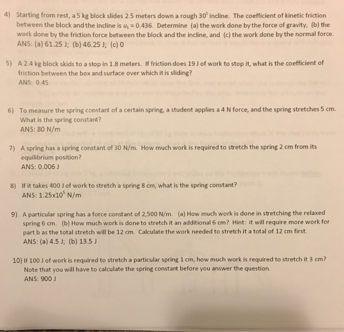 Solved 4) Starting from rest, a 5 kg block slides 2.5 meters | Chegg.com