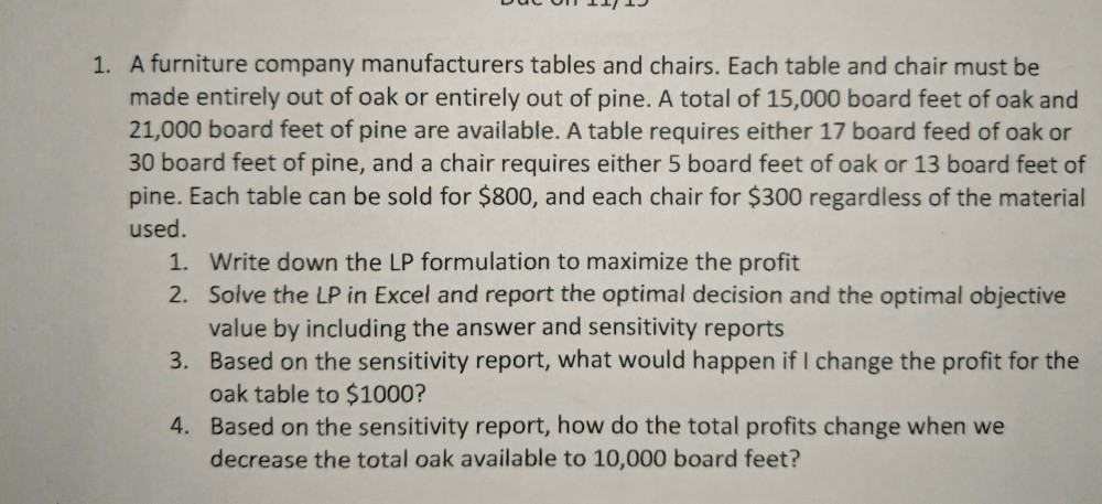 Solved 1. A furniture company manufacturers tables and | Chegg.com