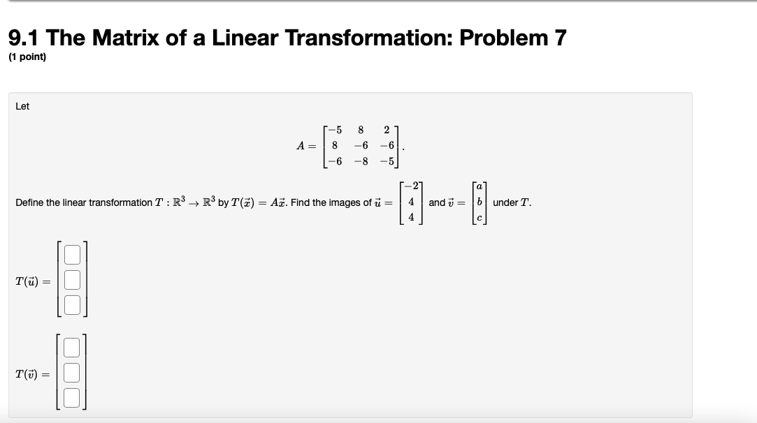Solved 9.1 The Matrix of a Linear Transformation: Problem 7 | Chegg.com