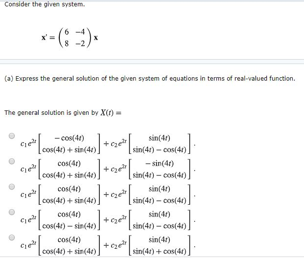Solved Consider the given system 6 -4 (a) Express the | Chegg.com