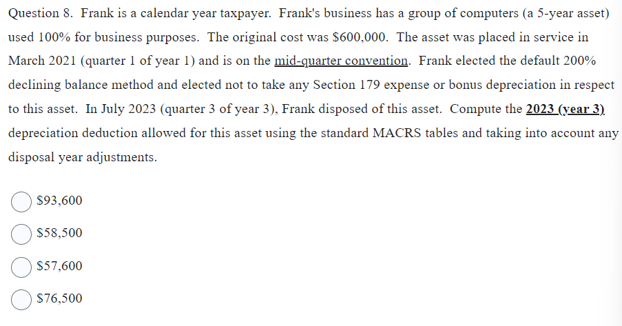 Solved Question 8. Frank is a calendar year taxpayer. | Chegg.com