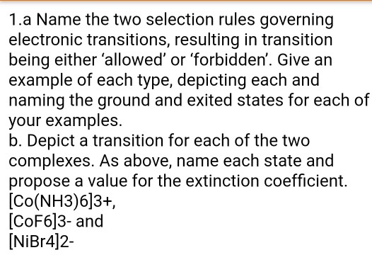 Solved 1.a Name the two selection rules governing electronic | Chegg.com
