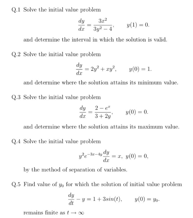 Solved Q.1 Solve the initial value problem dy 3r y(1) 0 | Chegg.com