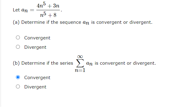 Solved 4n5 + 3n Let an = n5 +8 (a) Determine if the sequence | Chegg.com