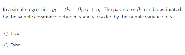 Solved In a simple regression, yi=β0+β1xi+ui. ﻿The parameter | Chegg.com