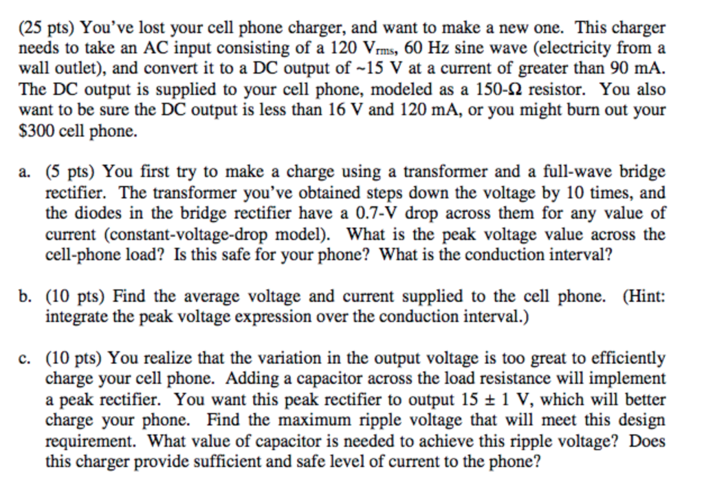 Solved (25 pts) You've lost your cell phone charger, and | Chegg.com