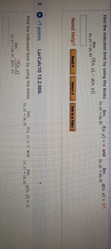 Solved Find the indicated limit by using the limits lim (x, | Chegg.com