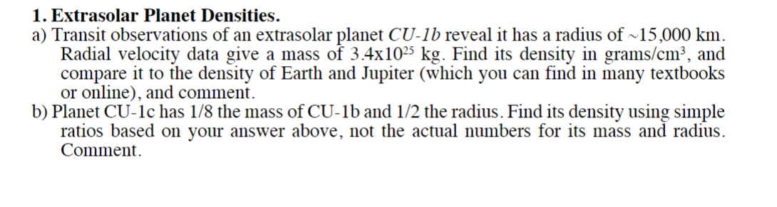 Solved 1. Extrasolar Planet Densities. a) Transit | Chegg.com
