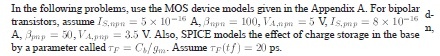 In the following problems, use the MOS device models | Chegg.com
