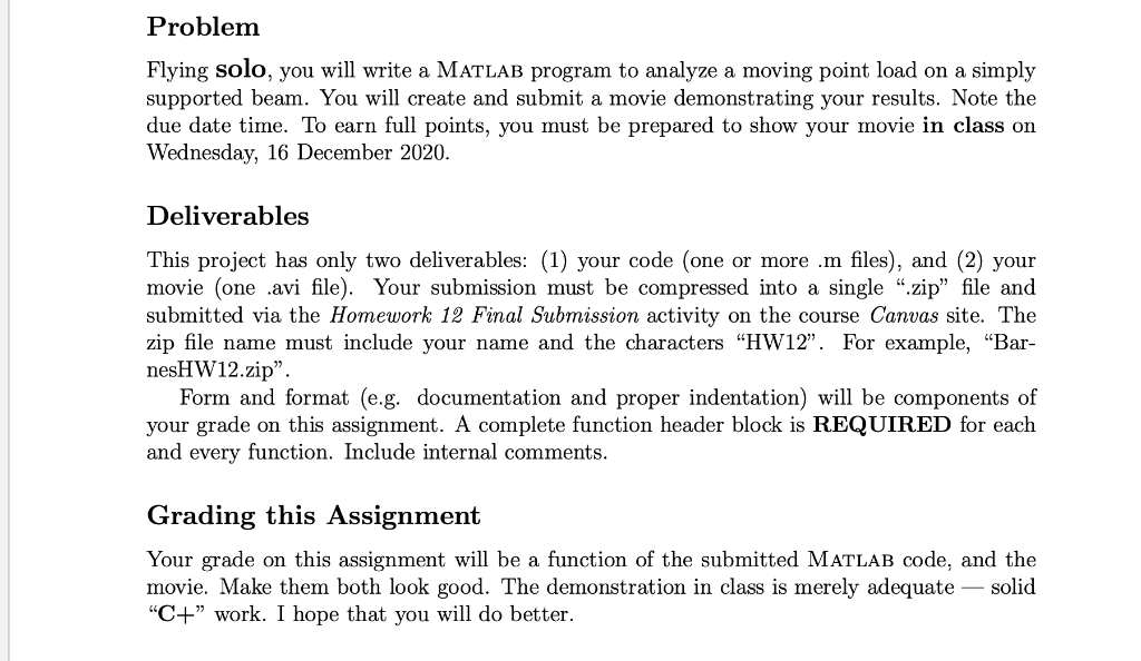 Solved Problem Flying solo, you will write a MATLAB program | Chegg.com