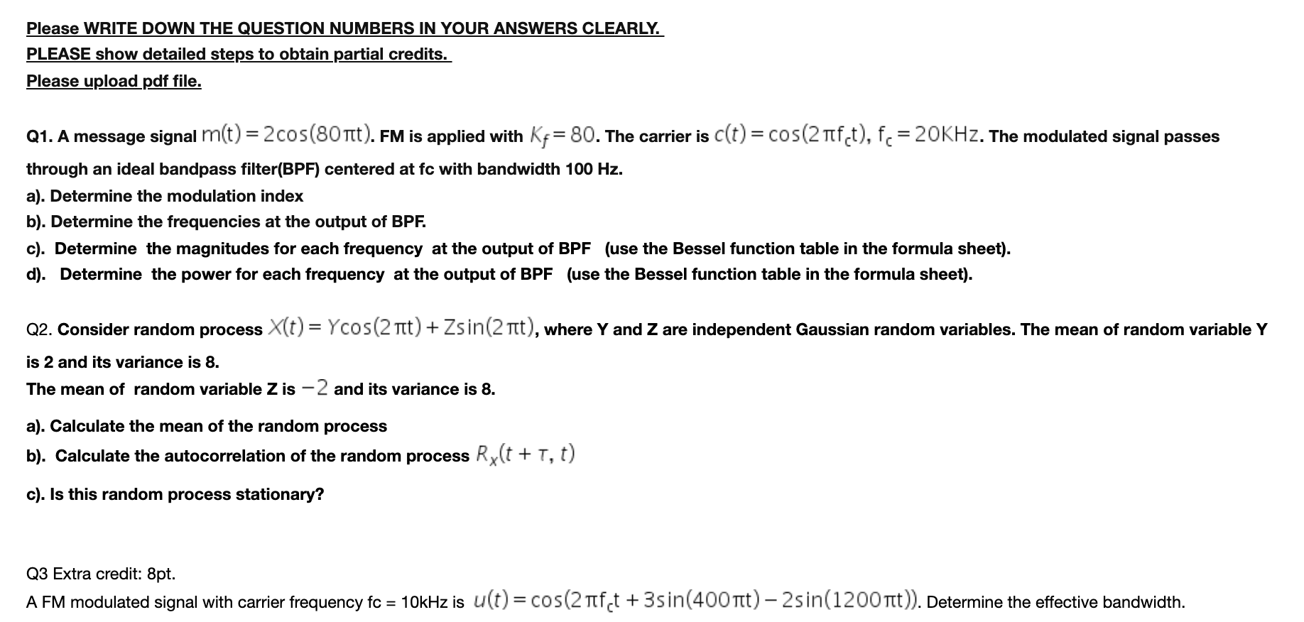 Solved Please WRITE DOWN THE QUESTION NUMBERS IN YOUR | Chegg.com