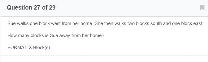 Solved Question 27 of 29 Sue walks one block west from her | Chegg.com