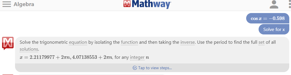 Solved Mathway Algebra cos --0.598 Solve for x Solve the | Chegg.com