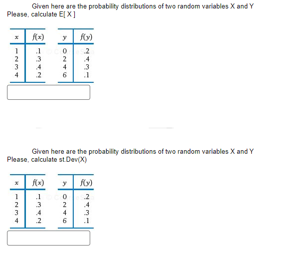 Solved Given here are the probability distributions of two | Chegg.com