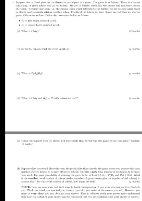 Solved I. Suppose that a triend gives us the chance to | Chegg.com