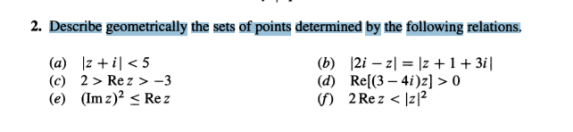 Solved 2. Describe geometrically the sets of points | Chegg.com