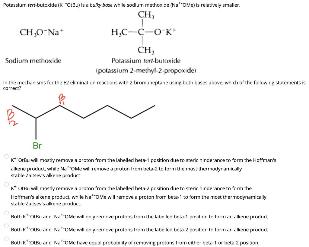 Solved Potassium tert-butoxide (K+-OtBu) is a bulky base | Chegg.com