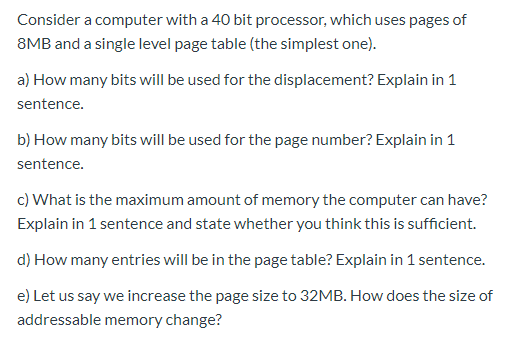 Consider a computer with a 40 bit processor, which | Chegg.com