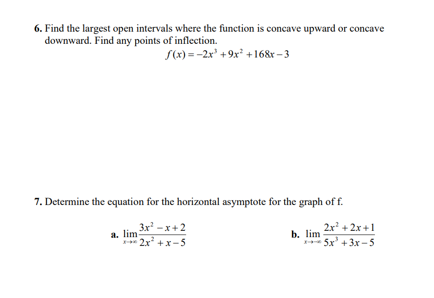 Solved 6. Find the largest open intervals where the function | Chegg.com