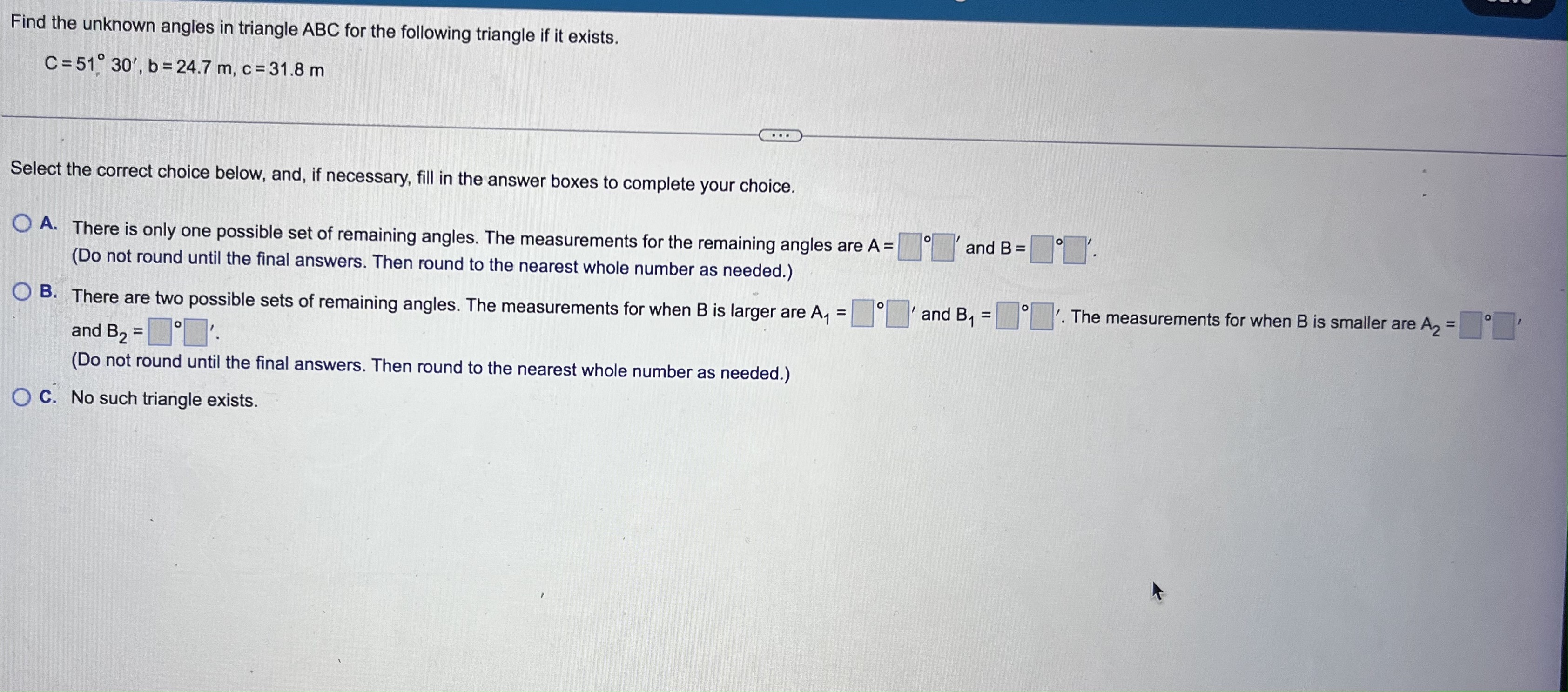 Solved Find the unknown angles in triangle ABC for the | Chegg.com