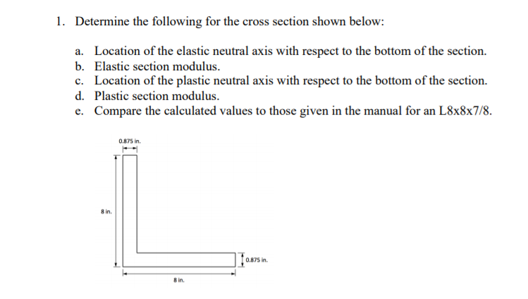 Solved 1. Determine the following for the cross section | Chegg.com