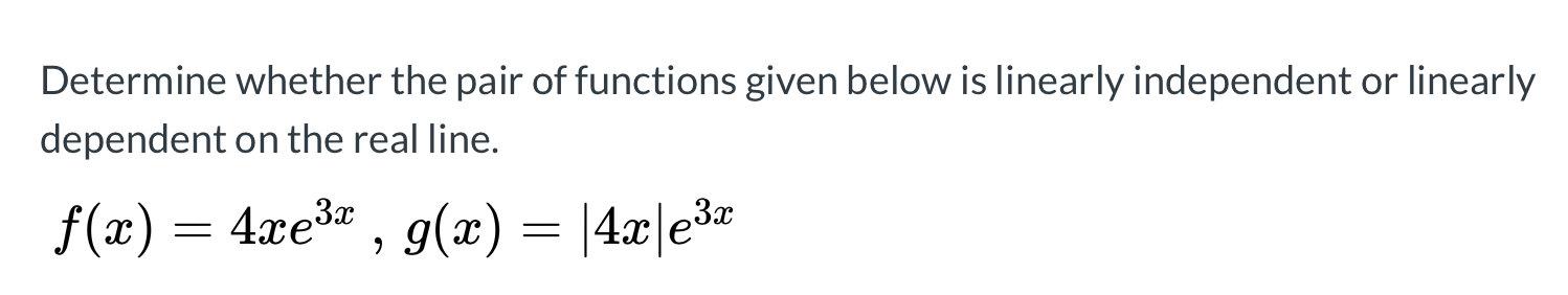 Solved Determine whether the pair of functions given below | Chegg.com