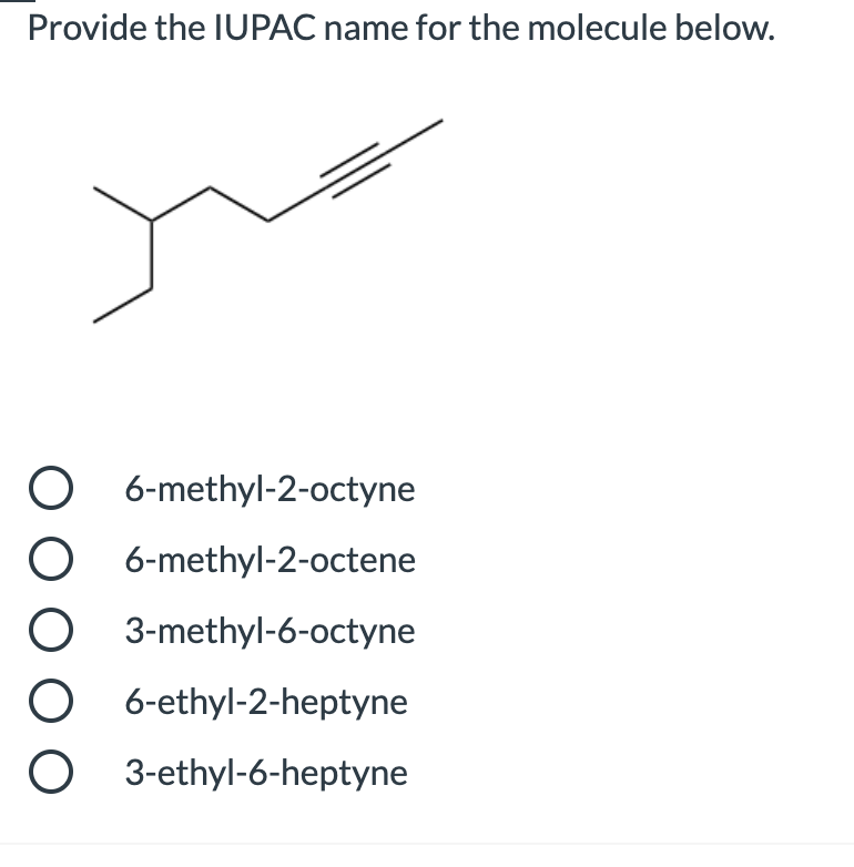 Solved Provide the IUPAC name for the molecule below. O | Chegg.com