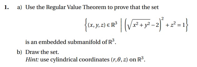 Solved 1. a) Use the Regular Value Theorem to prove that the | Chegg.com