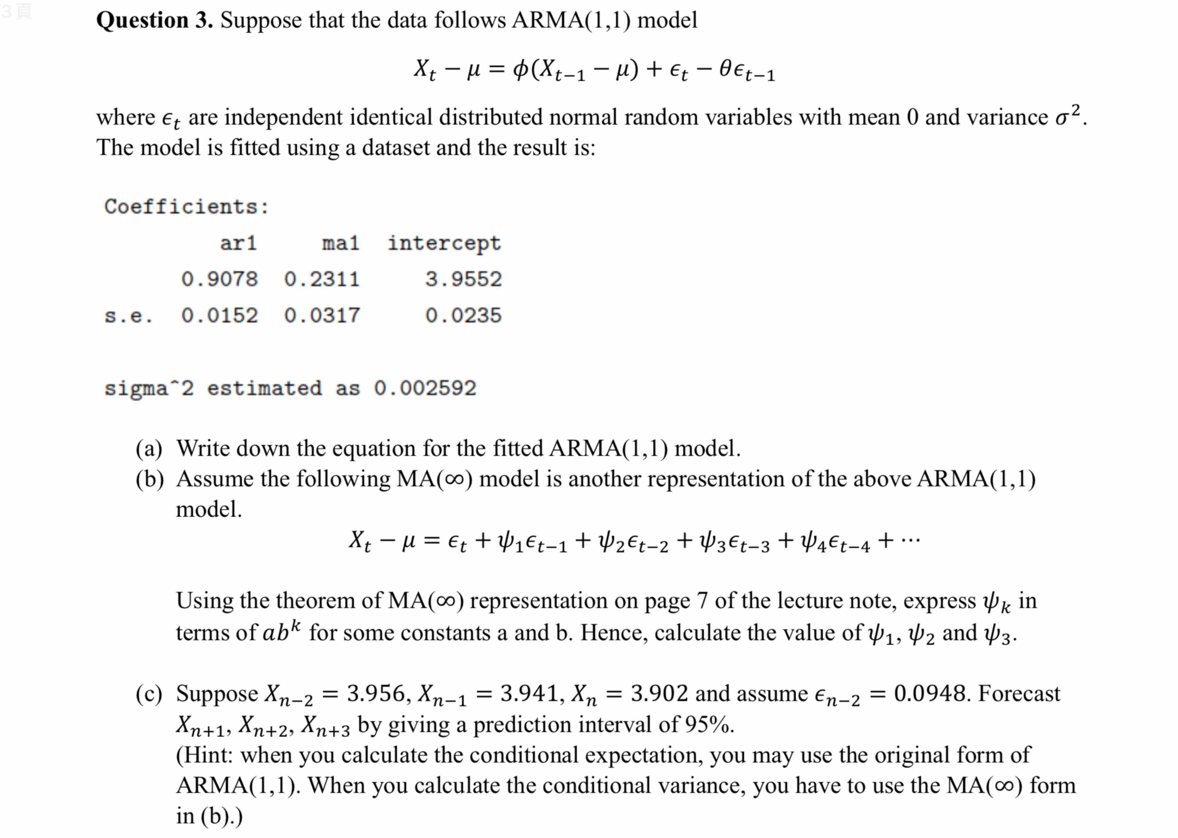 Solved Question 3. ﻿Suppose that the data follows ARMA(1,1) | Chegg.com