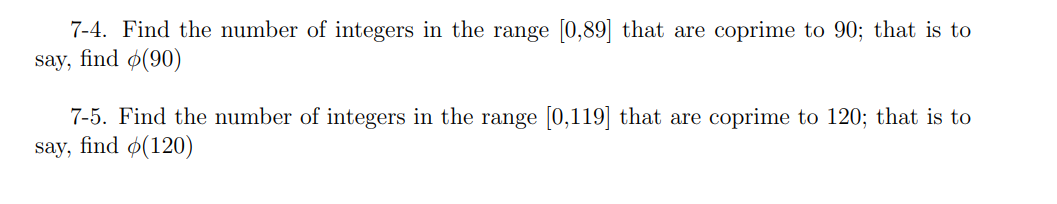 Solved 7-4. Find the number of integers in the range (0,89] | Chegg.com
