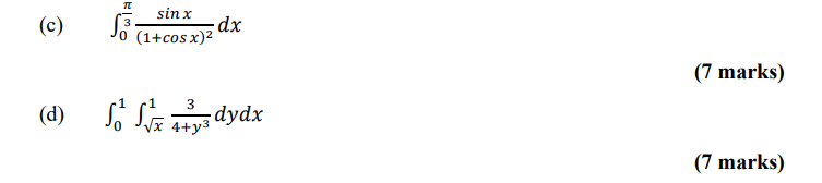 Solved (c) ∫03π(1+cosx)2sinxdx (d) ∫01∫x14+y33dydx | Chegg.com