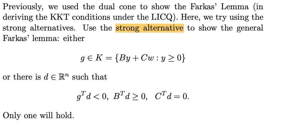 Solved How do I use strong alternative to show the farkas' | Chegg.com