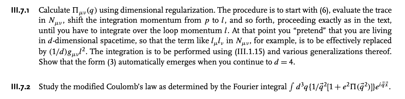 Solved μνο III.7.1 Calculate II uv(q) using dimensional | Chegg.com