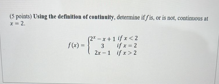 Solved (5 points) Using the definition of continuity, | Chegg.com