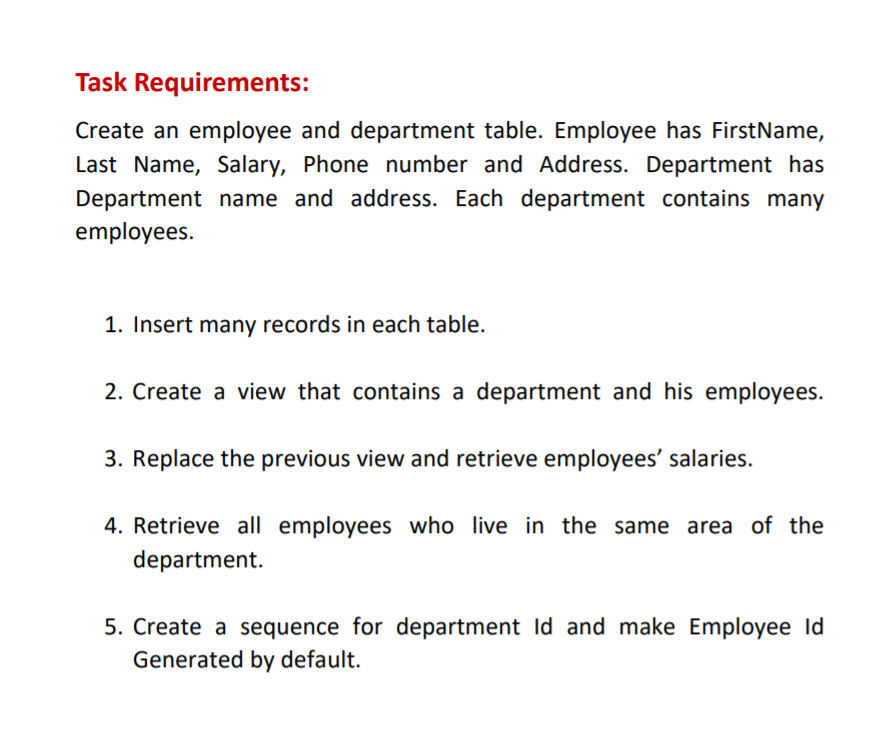 Solved Task Requirements: Create an employee and department | Chegg.com