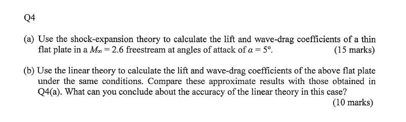 Solved Q4 (a) Use the shock-expansion theory to calculate | Chegg.com