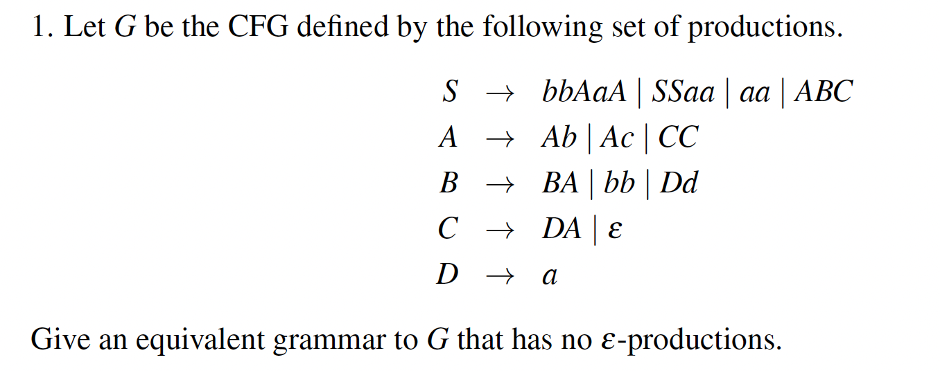 Solved 1. Let G be the CFG defined by the following set of | Chegg.com