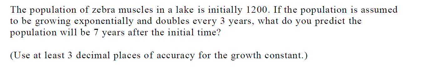 Solved The population of zebra muscles in a lake is | Chegg.com