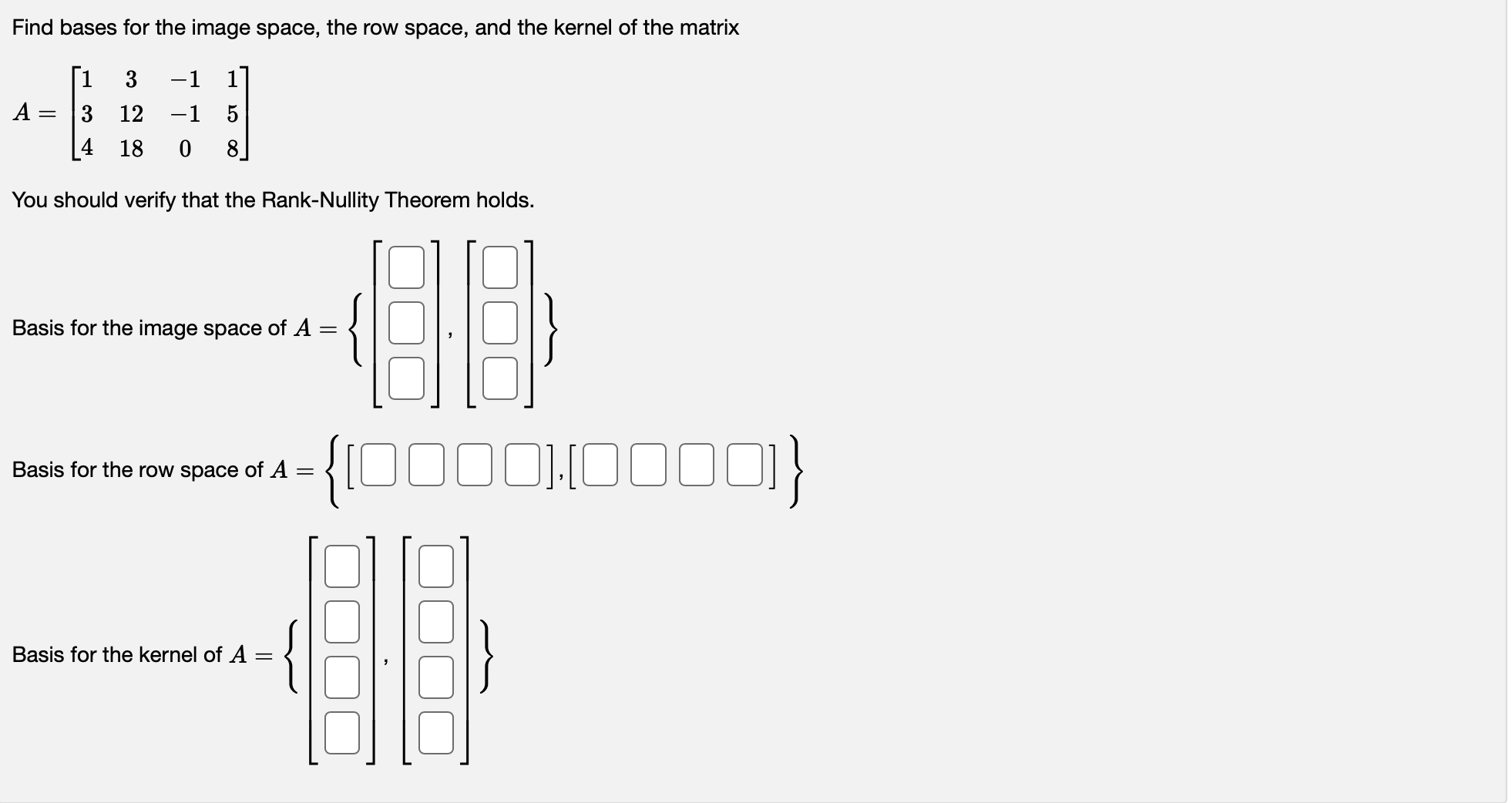 Solved Find bases for the image space, the row space, and | Chegg.com