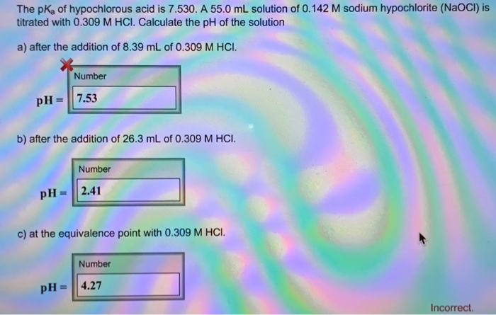 Solved The pKa of hypochlorous acid is 7.530. A 55.0 mL | Chegg.com