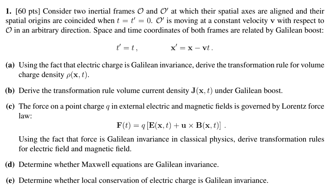 1. [60 pts] Consider two inertial frames O and O' at | Chegg.com