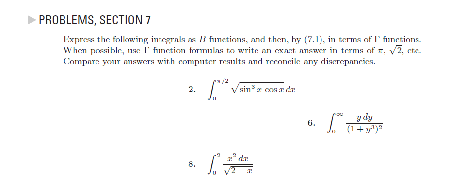 Solved PROBLEMS, SECTION 7 Express the following integrals | Chegg.com