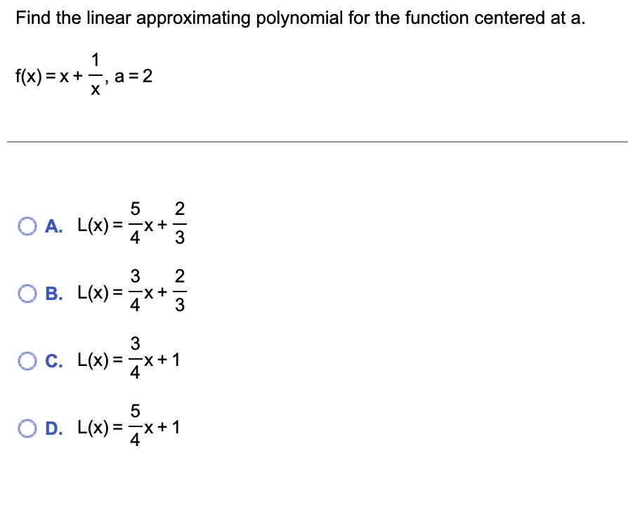 Solved Find the linear approximating polynomial for the | Chegg.com