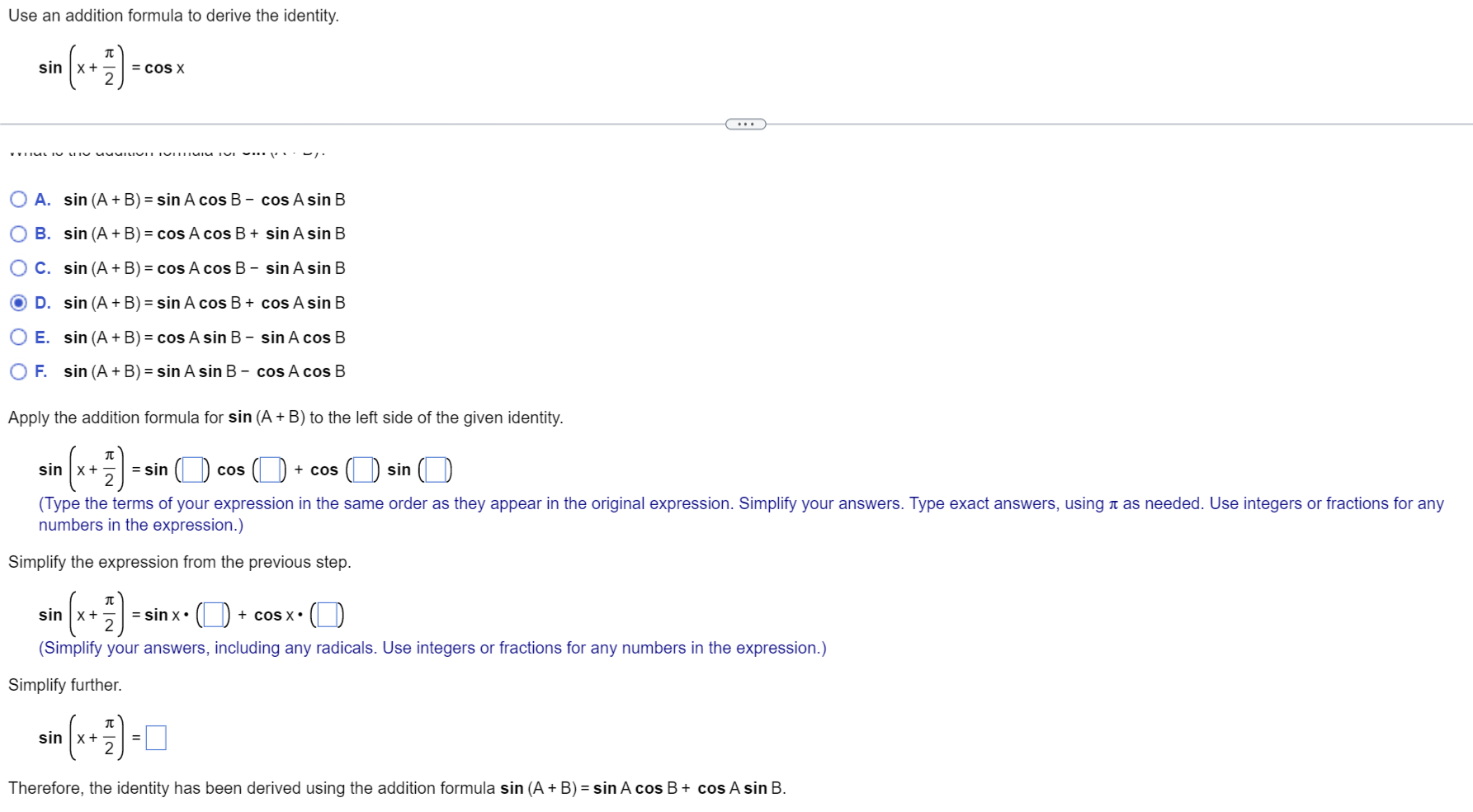 Solved Use an addition formula to derive the identity. | Chegg.com