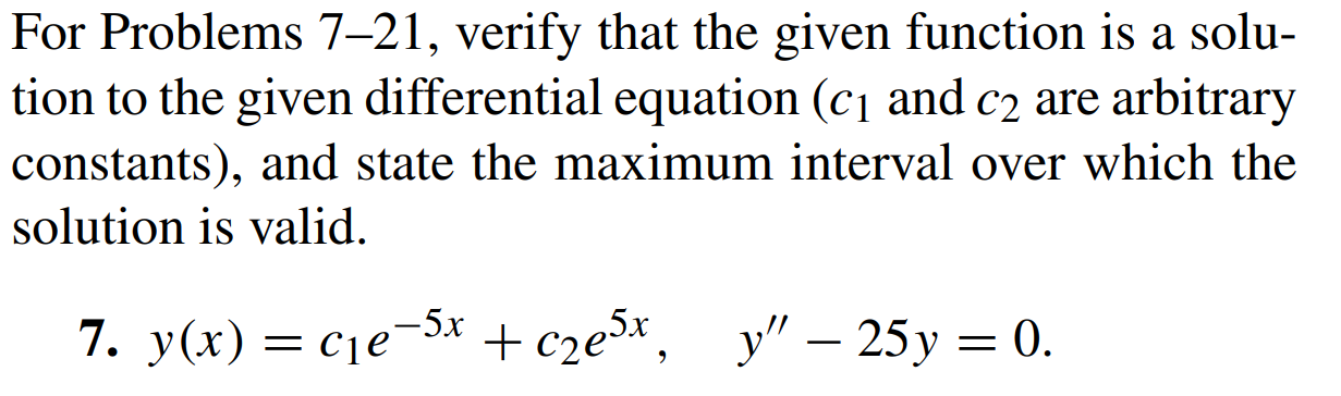 Solved For Problems 7-21, verify that the given function is | Chegg.com