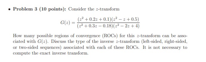 Solved - Problem 3 (10 points): Consider the z-transform | Chegg.com