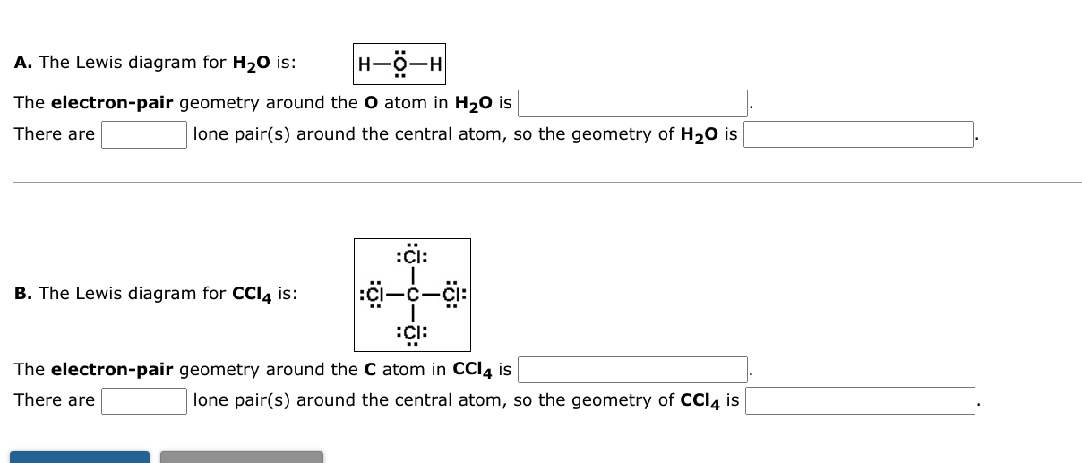 Solved A. The Lewis diagram for H2O is: The electron-pair | Chegg.com